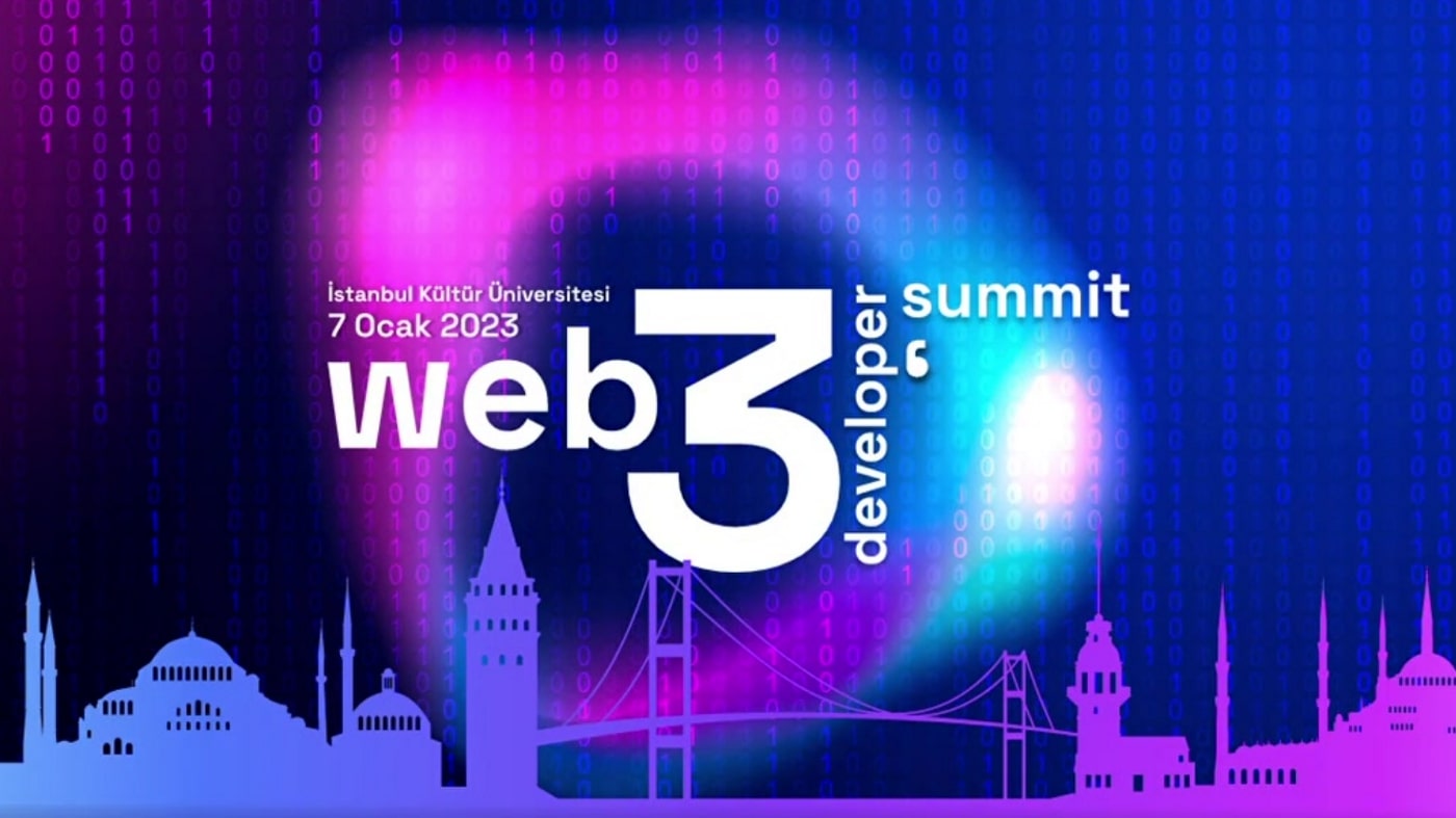 Türkiye'nin İlk Geliştiricilere Özel Etkinliği Web3 Developer Summit 2023 7 Ocak'ta İstanbul'da ...